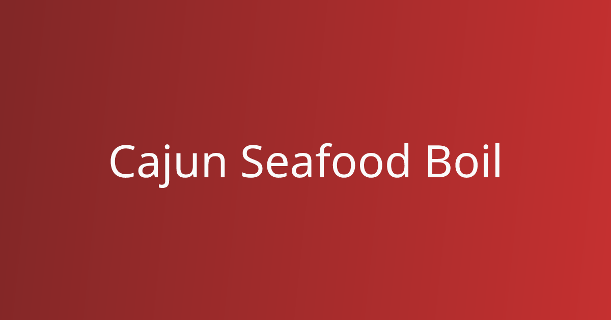 Best Seafood in Laurel, MD | Cajun Seafood Boil | Order Online